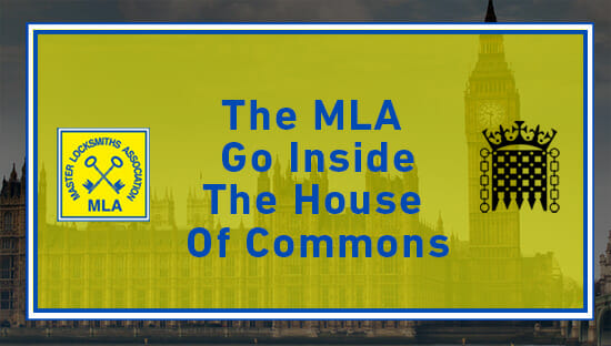 The MLA Go Inside the House of Commons | Locksmith News